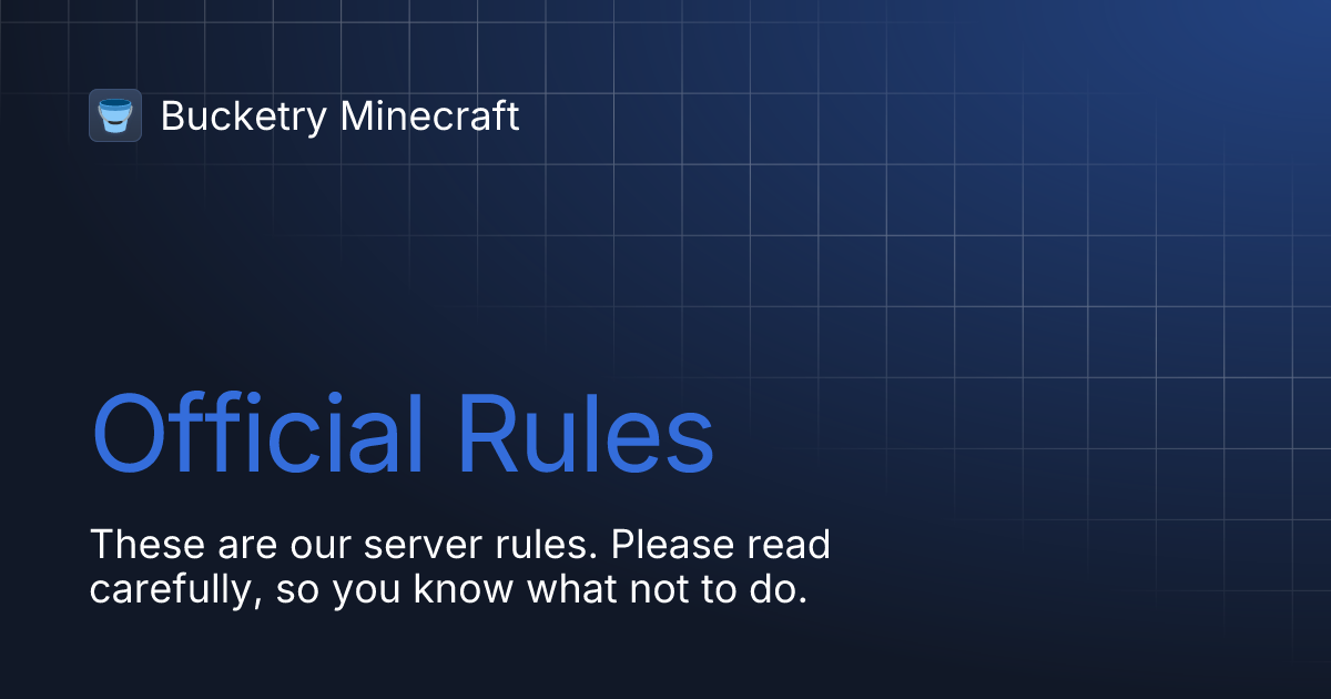 Official Rules | Bucketry Minecraft
