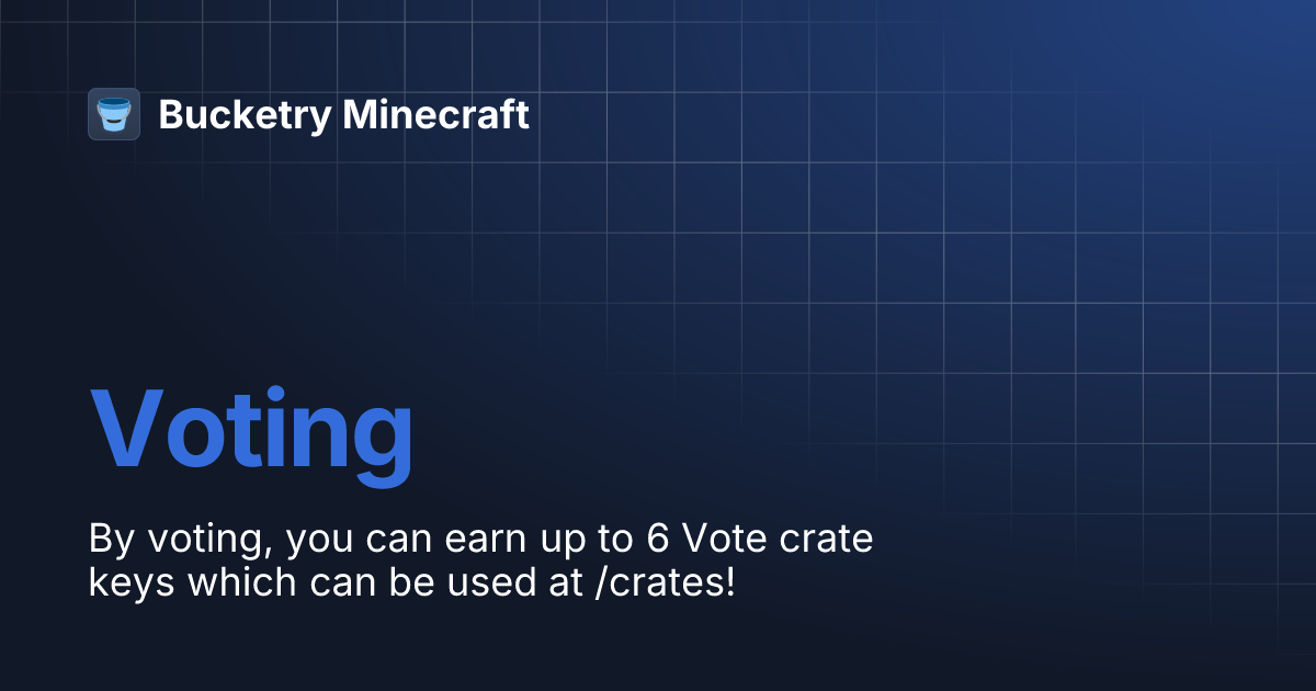 Voting | Bucketry Minecraft