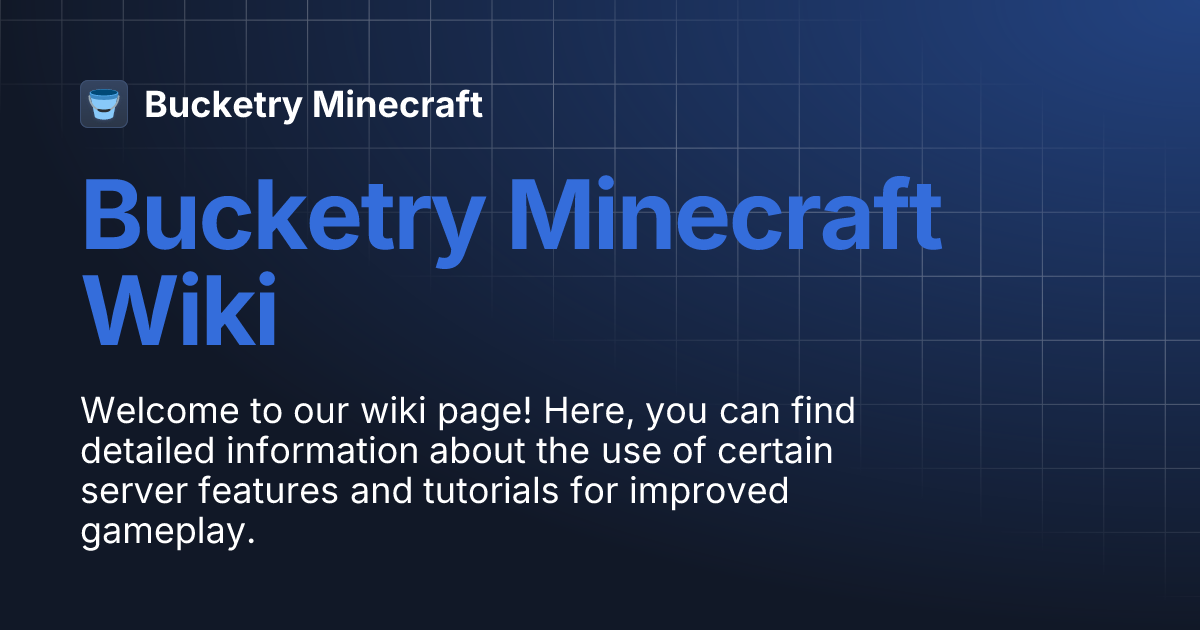 Bucketry Minecraft Wiki | Bucketry Minecraft
